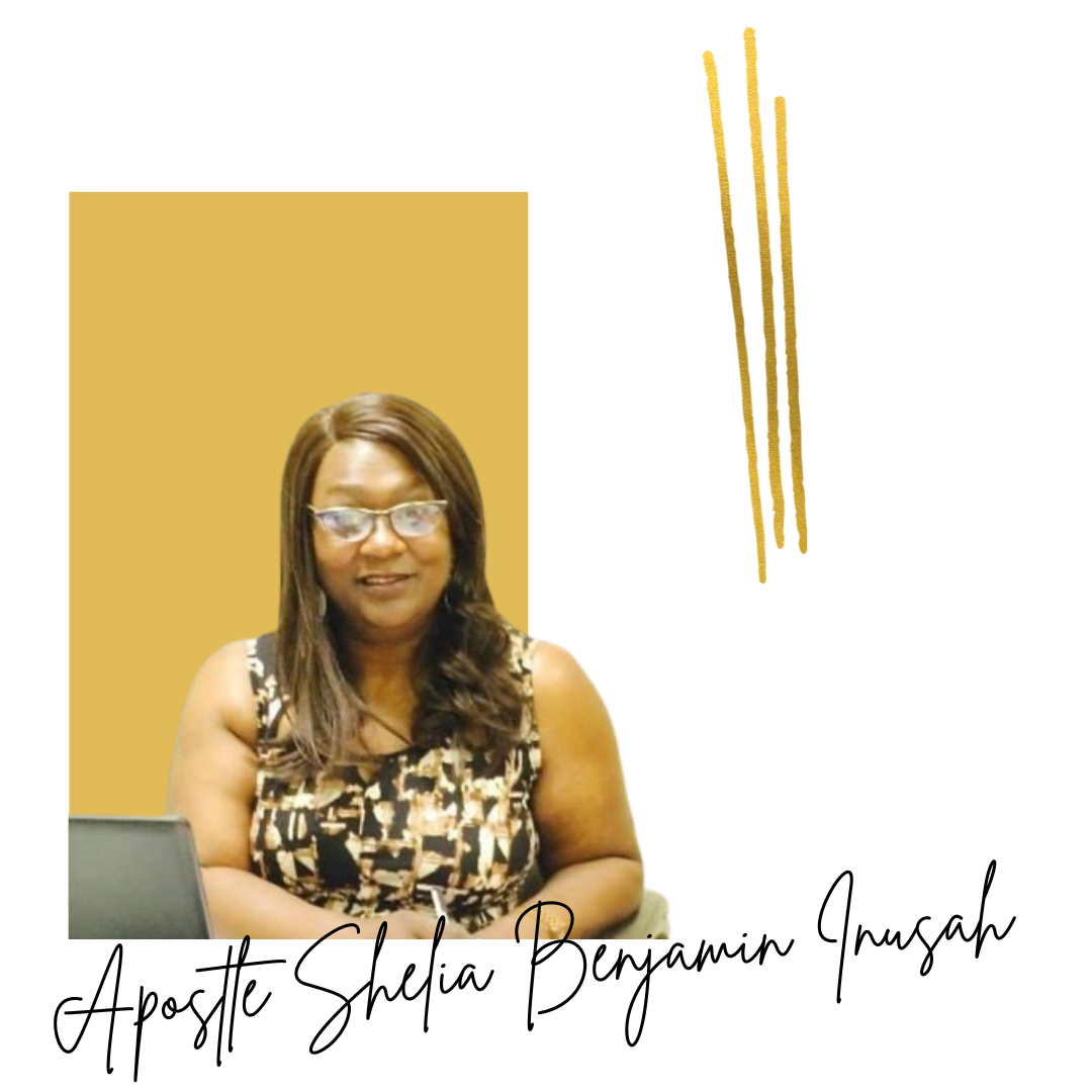 MEET CHIEF APOSTLE SHELIA BENJAMIN~INUSAH